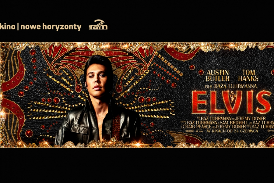 „Elvis” – Pokaz Specjalny z Radiem RAM. Dzień przed światową premierą ...